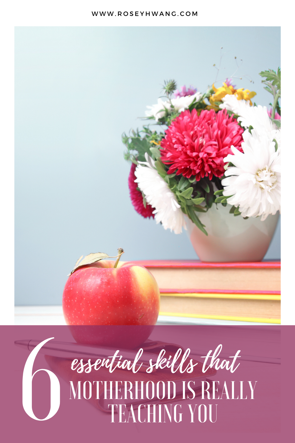 This Is What Motherhood Is Really Teaching You - Rosey Hwang